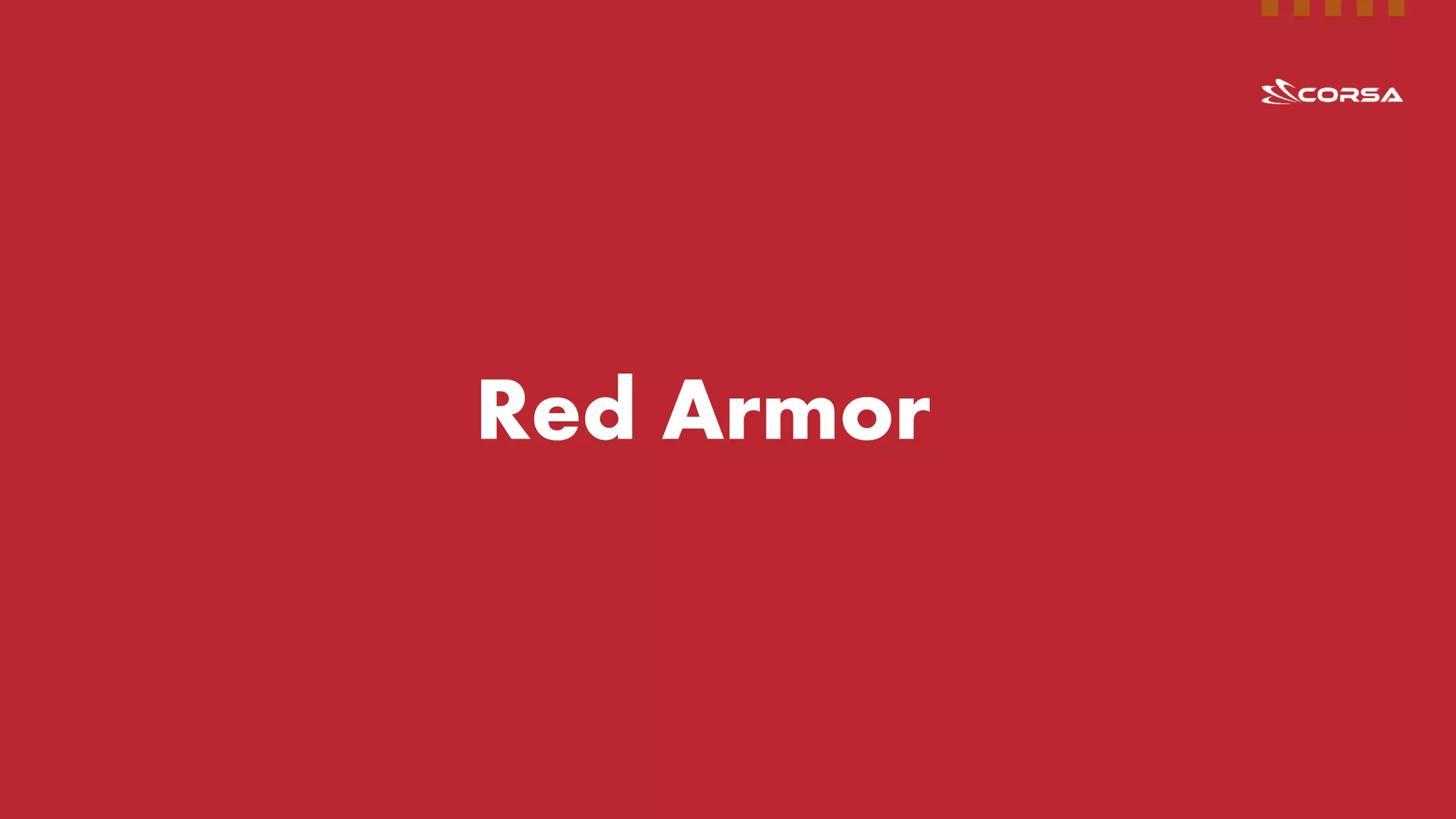 Rethinking Security: Corsa Red Armor Network Security Enforcement | PPT
