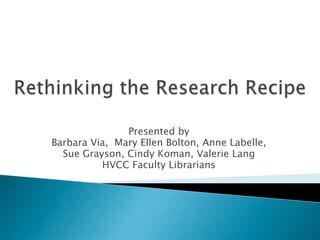 Rethinking the research recipe | PPTX