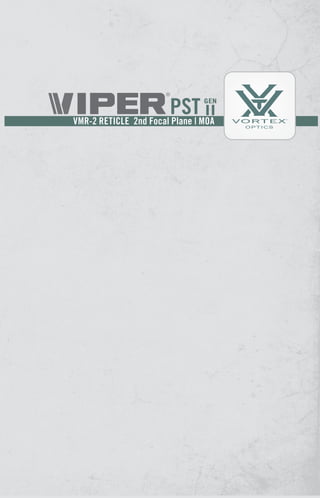 Reticle manual | Vortex Viper PST Gen II VMR-2MOA | PDF