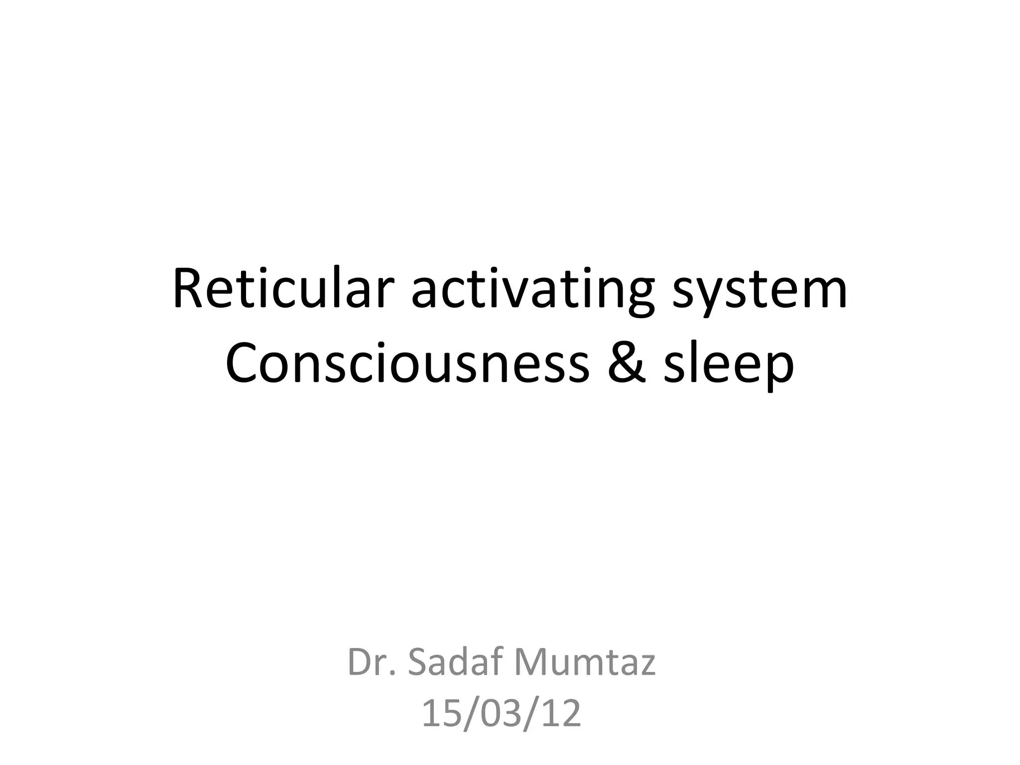 Reticular activating system | PPT