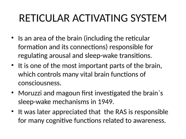 Reticular activating system in the brain | PPTX