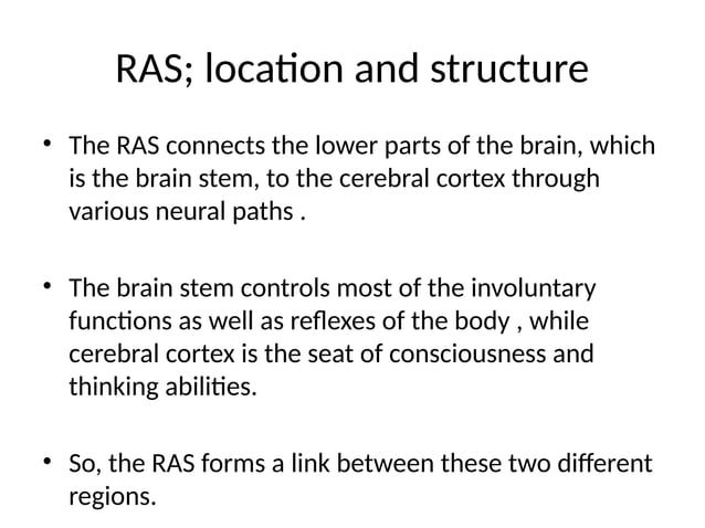 Reticular activating system in the brain | PPTX
