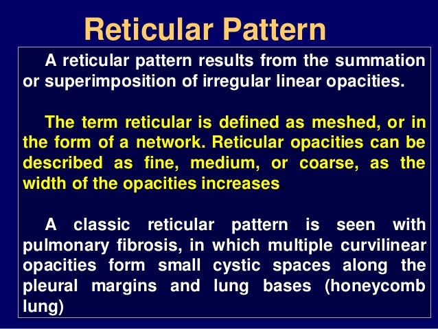 Reticular pattern