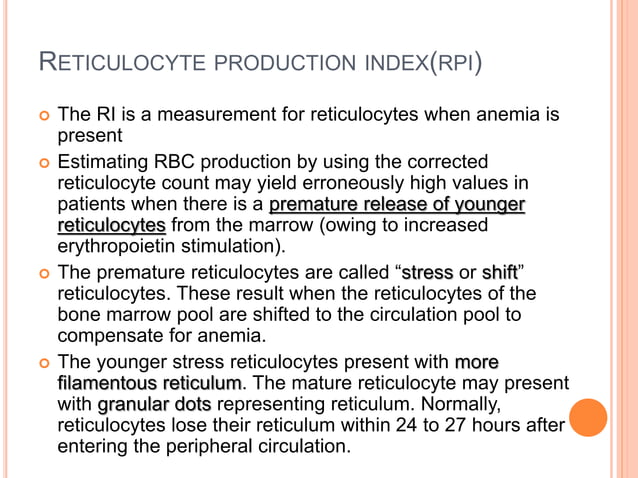 Reticulocyte count | PPTX | Blood Disorders | Diseases and Conditions