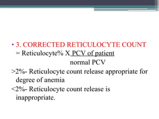 RETICULOCYTE COUNT- details including findings | PPTX