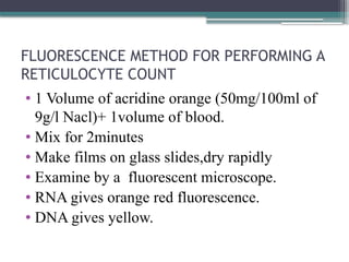 RETICULOCYTE COUNT- details including findings | PPTX