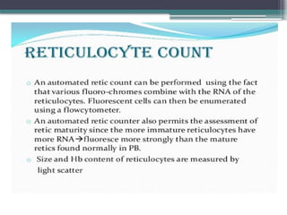 RETICULOCYTE COUNT- details including findings | PPTX