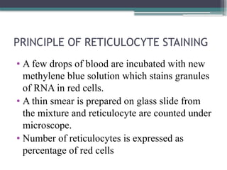RETICULOCYTE COUNT- details including findings | PPTX