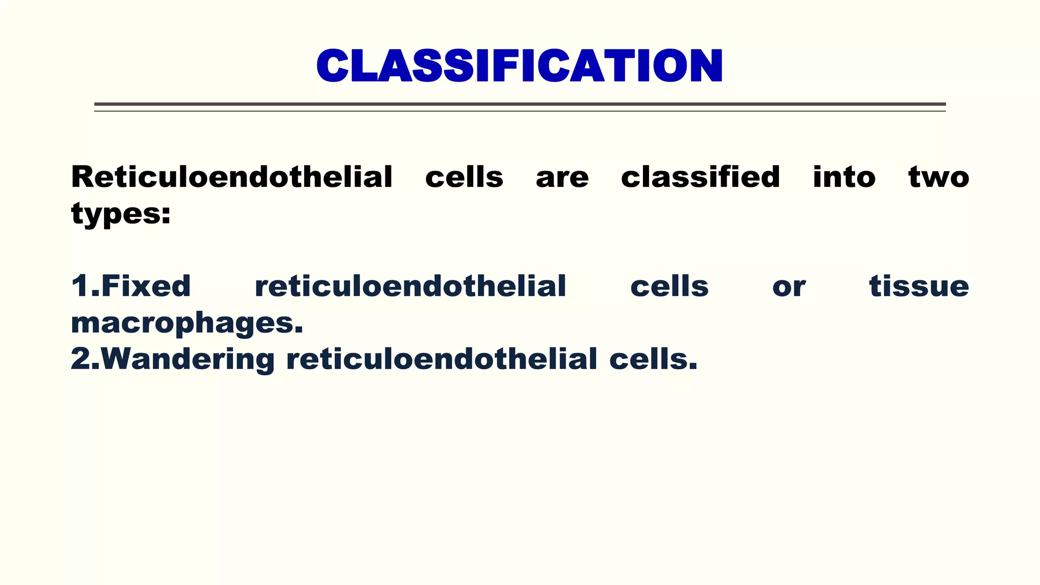 Reticuloendothelial System, Tissue Macrophages, Lymphatic System.pptx