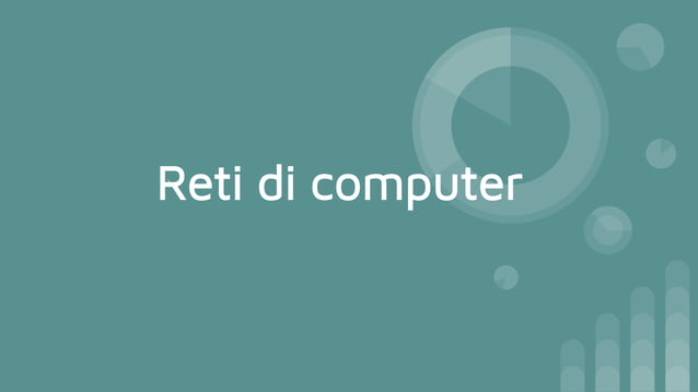 Reti di computer | PPT