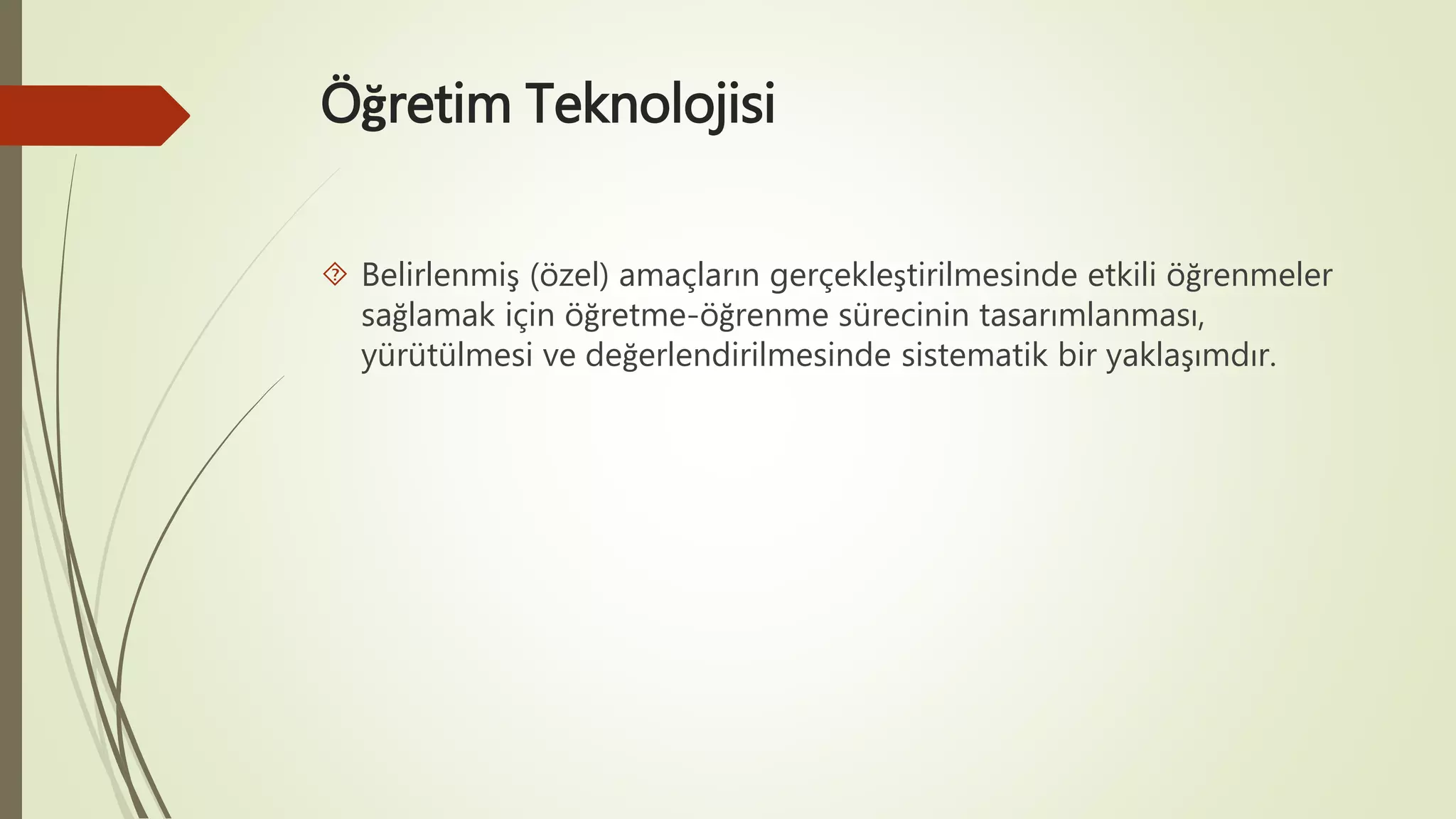 Ögreti̇m teknoloji̇leri̇ ve materyal tasarimi ders 1 | PPTX