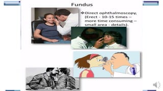Retina fundus examination | PPTX