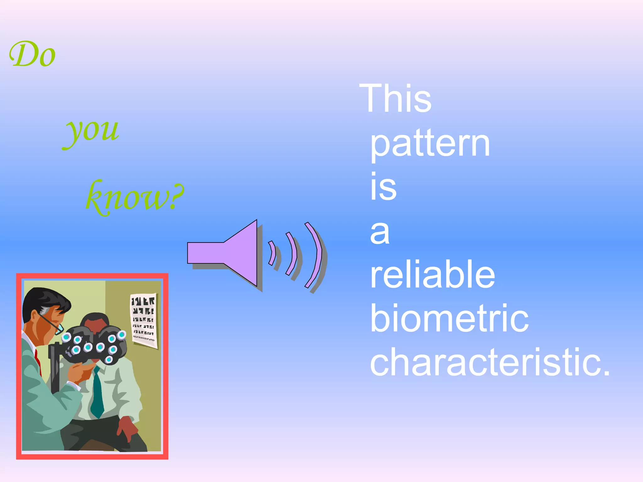 Retinal Pattern Recognition | PPT