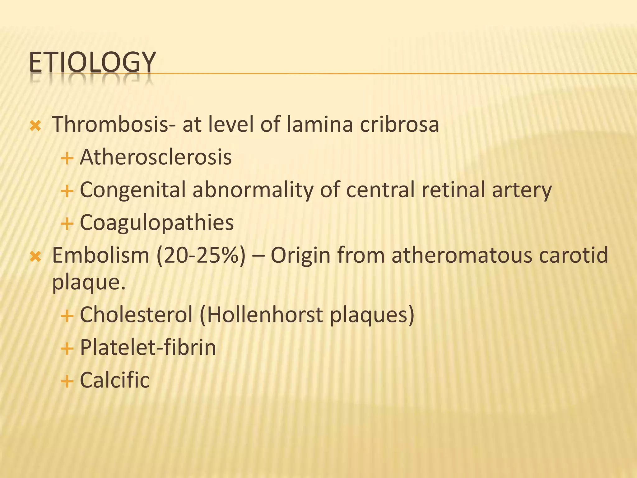 Retinal artery occlusions | PPTX