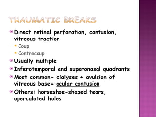 Retinal breaks | PPT