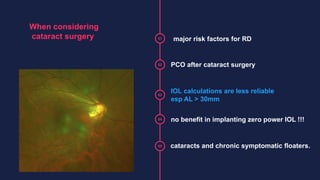 Retinal consideration in cataract surgery | PPTX
