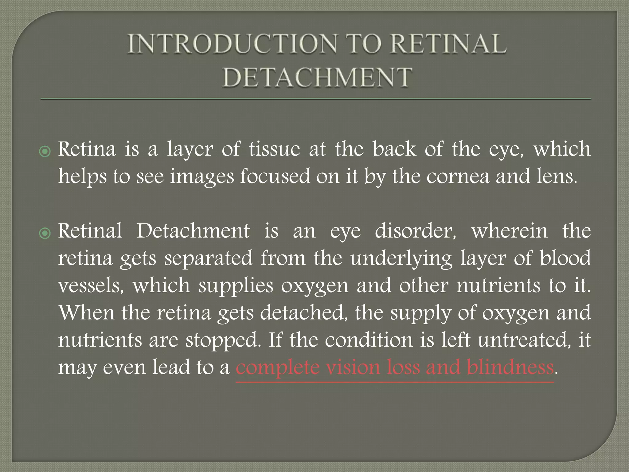 Retinal detachment : Causes, symptoms and treatment | PPTX