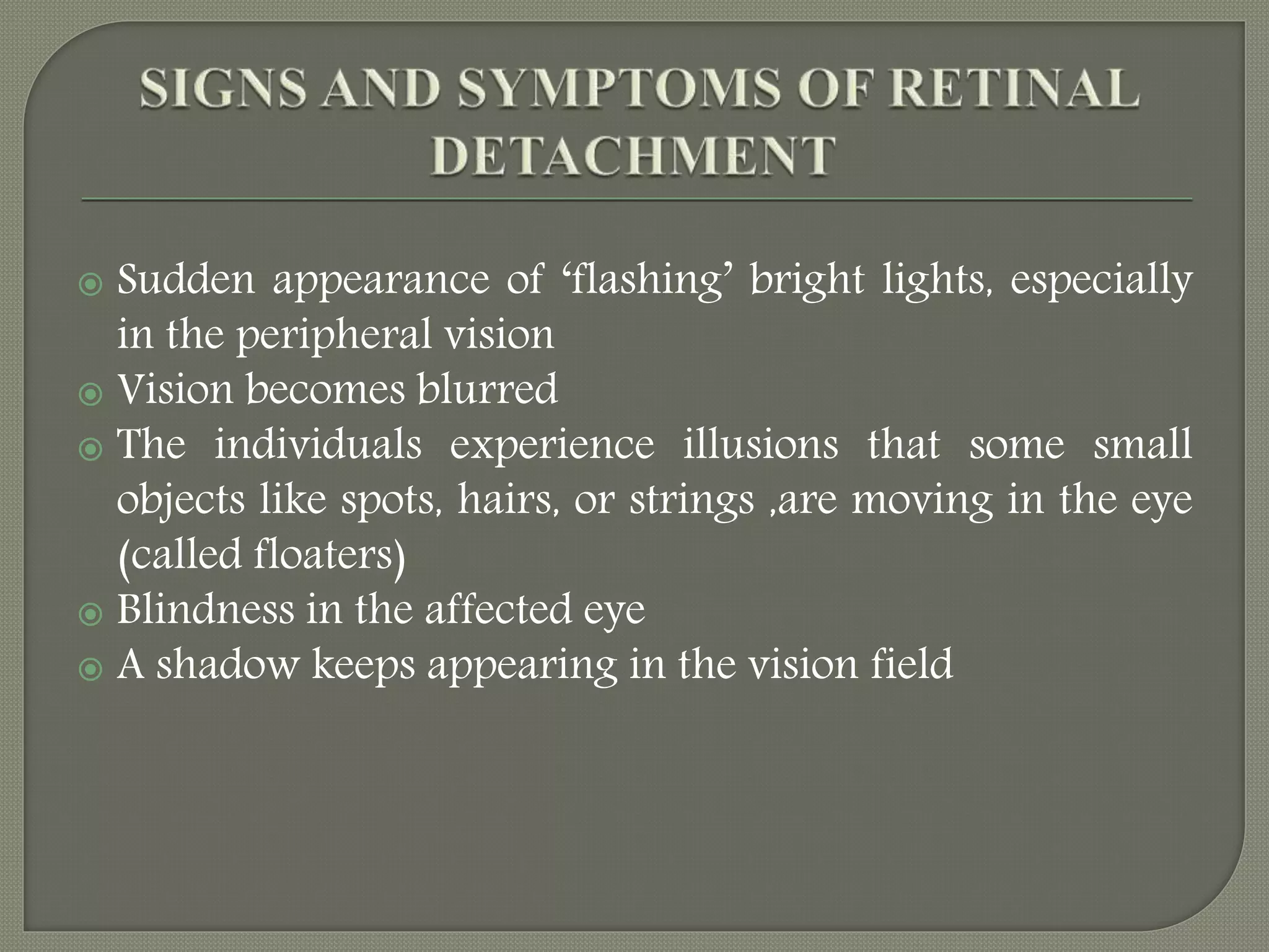 Retinal detachment : Causes, symptoms and treatment | PPTX