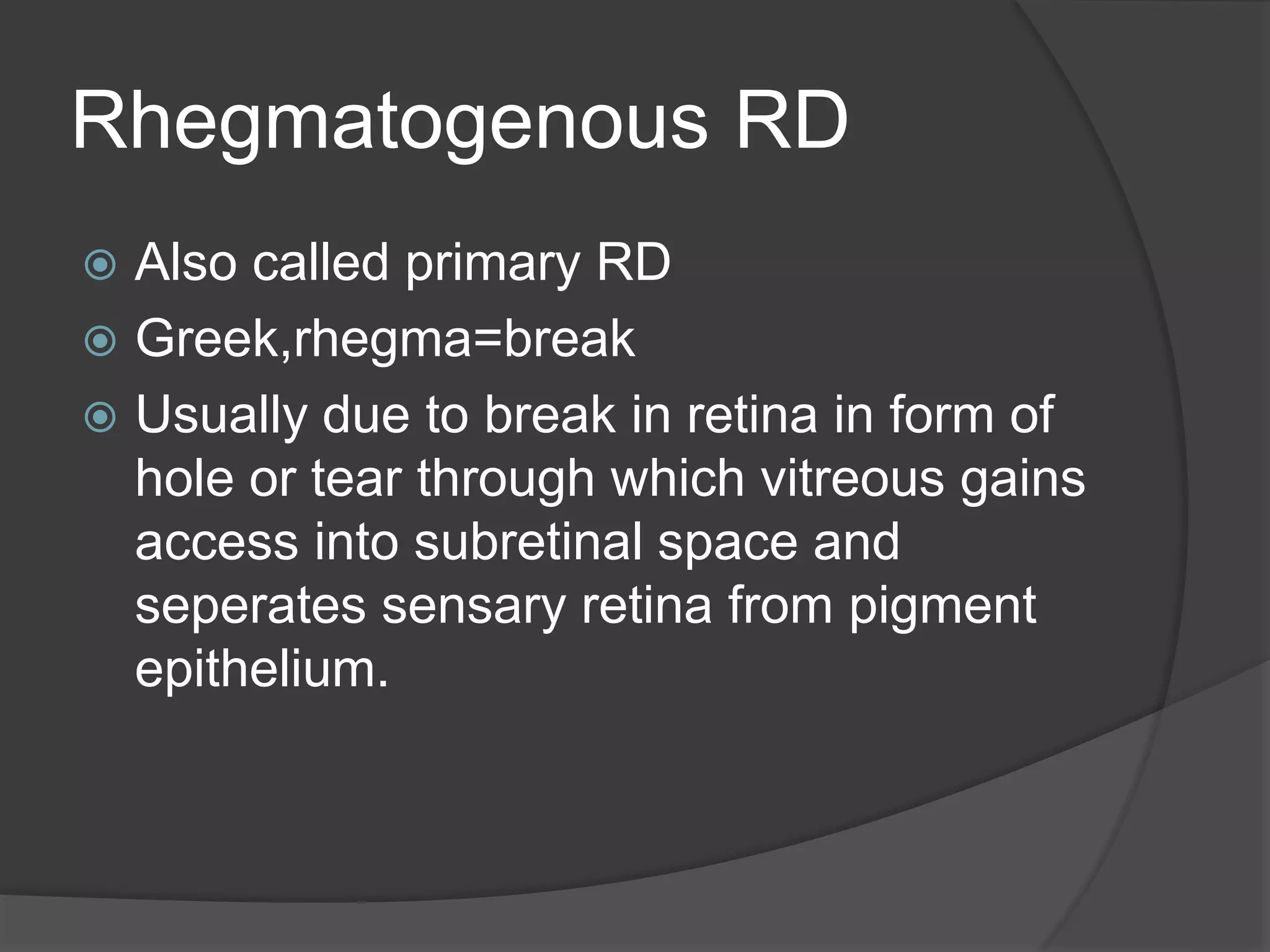 RHEGMATOGENOUS Retinal detachment | PPTX
