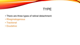 Retinal detachment | PPTX