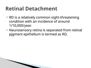 Retinal detachment a brief presentation.pptx