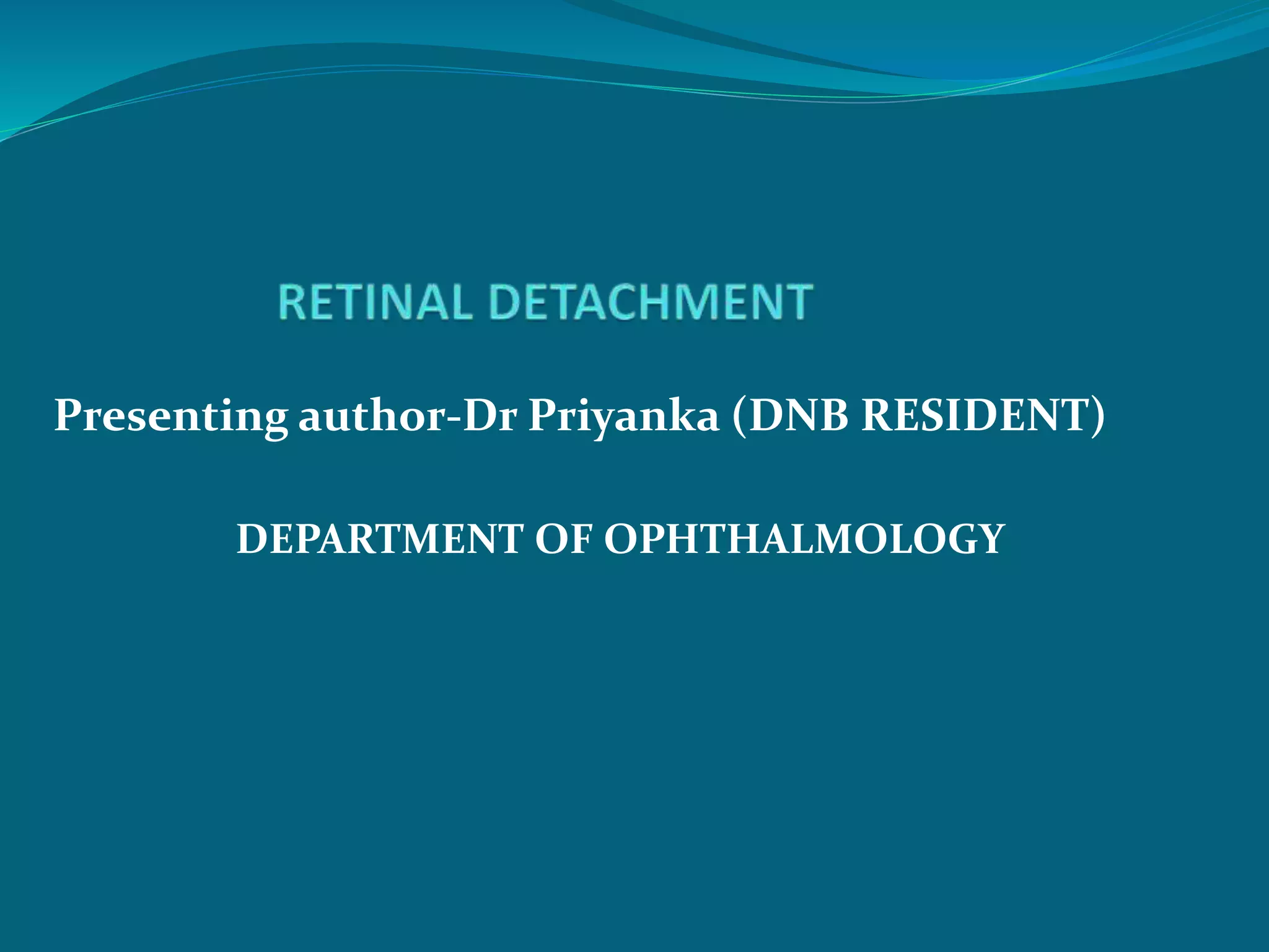 Retinal detachment | PPTX