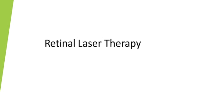 Retinal laser therapy | PPTX