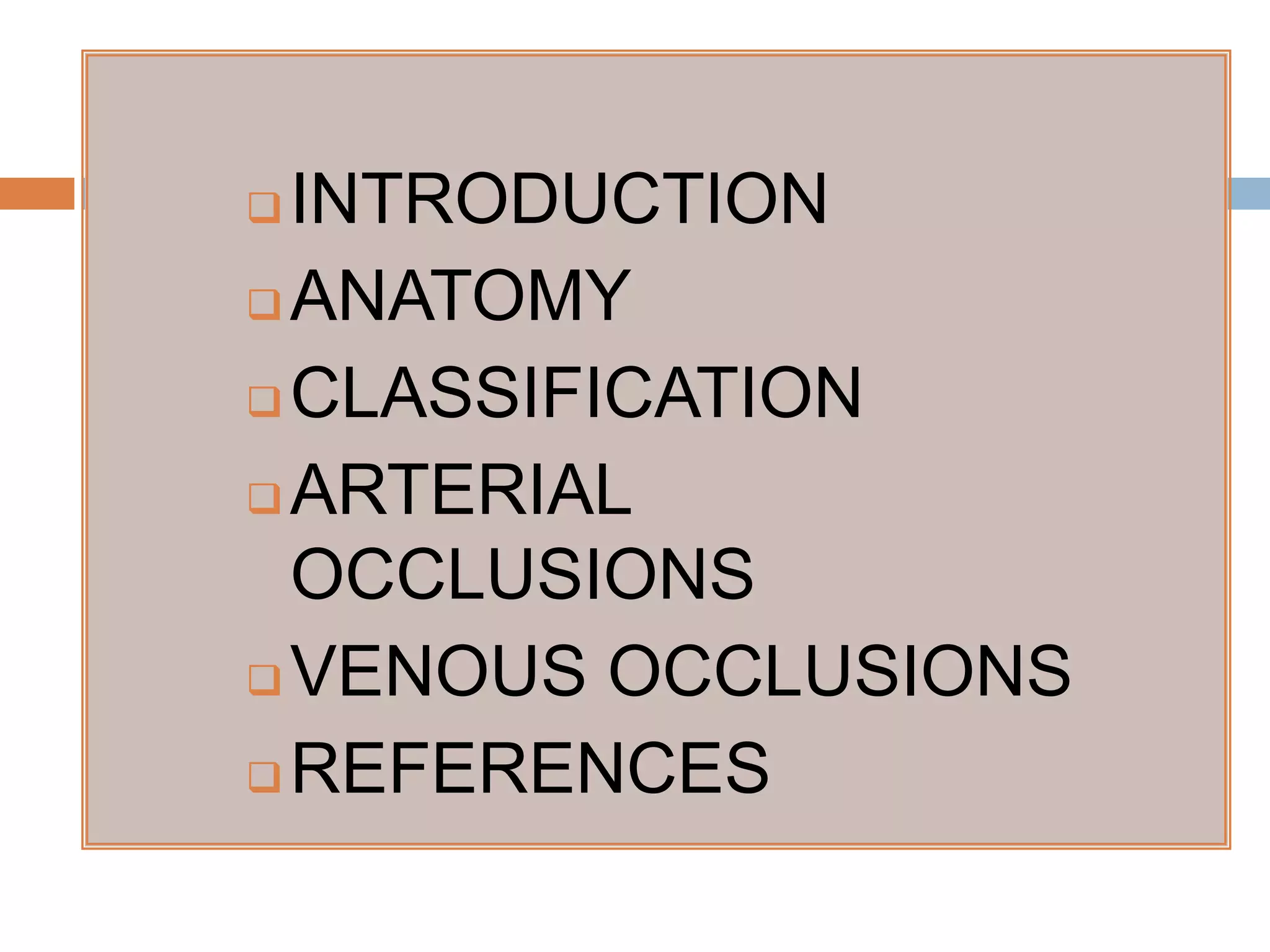 Retinal vascular occlusions | PPTX