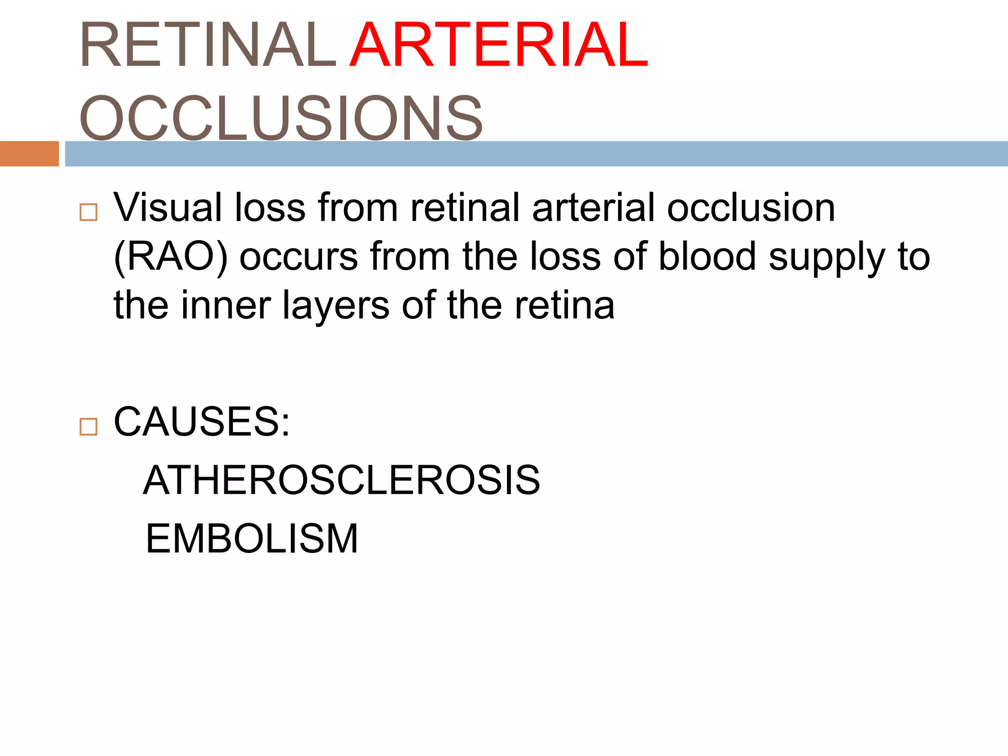 Retinal vascular occlusions | PPTX