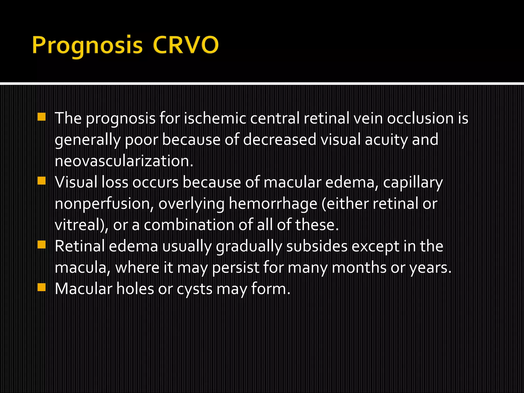 Retinal vein occlusions | PPT