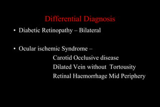 Retinal Vein occlusion,Dr Saquib | PPT