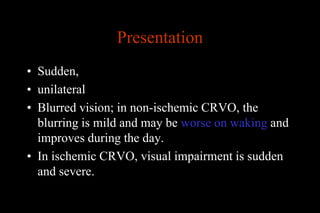 Retinal Vein occlusion,Dr Saquib | PPT