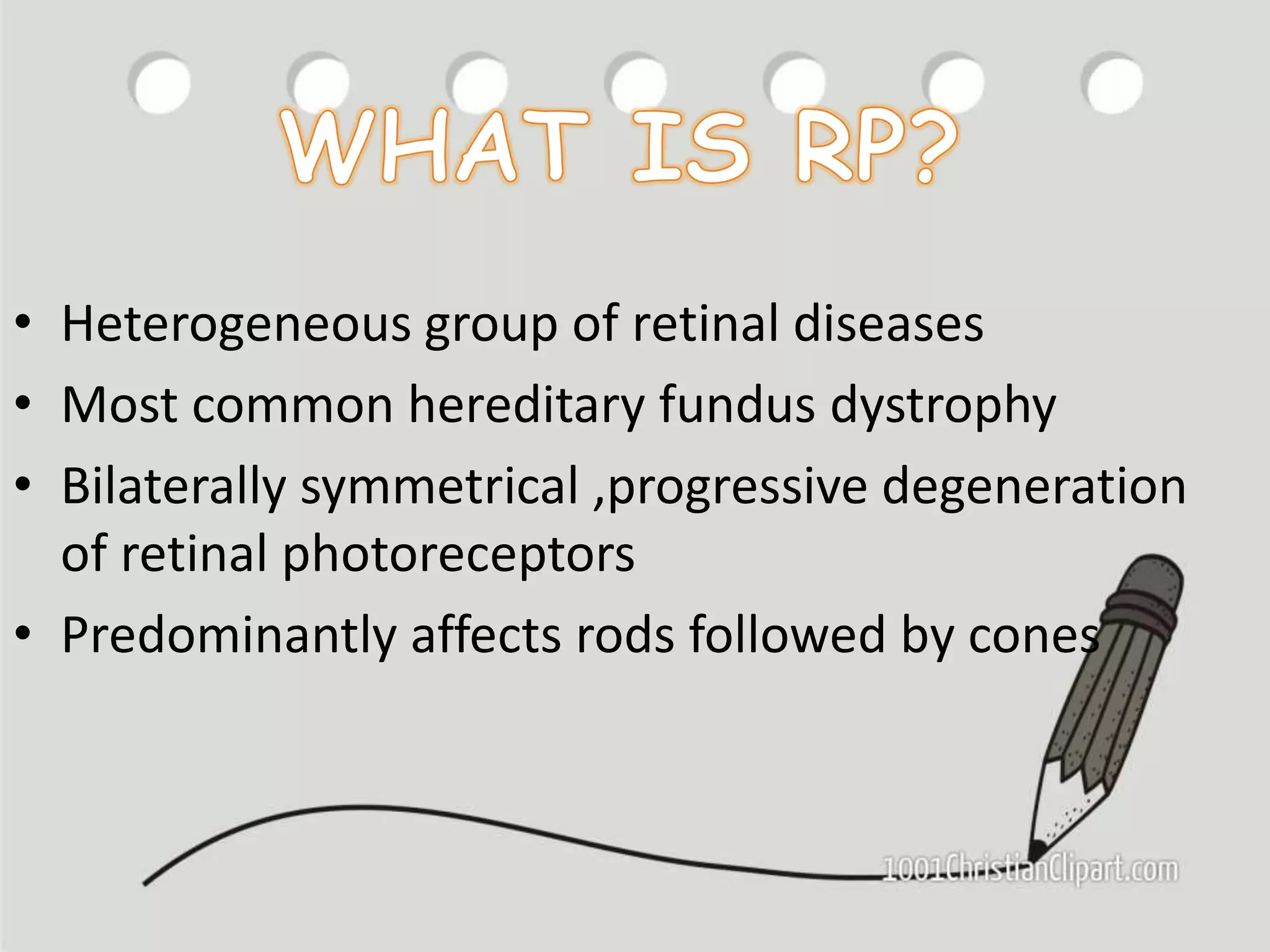 Retinitis pigmentosa | PPTX