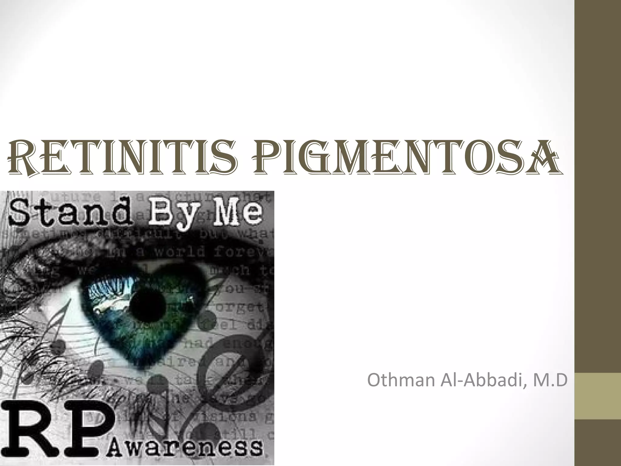 Retinitis pigmentosa | PPT