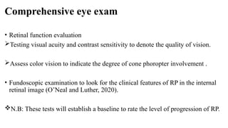 RETINITIS PIGMENTOSA Seminar Presentation | PPTX | Eye and Vision ...