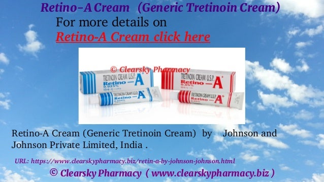 Retino-A Cream (Generic Tretinoin Cream) | PDF