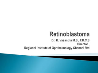 Retinoblastoma | PPT