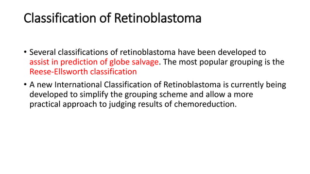Retinoblastoma | PPTX | Eye and Vision Conditions | Diseases and Conditions