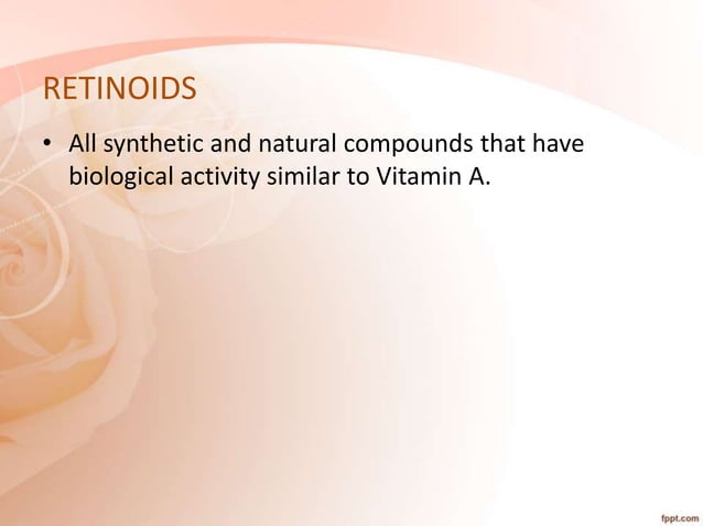 Retinoids in dermatology seminar | PPTX