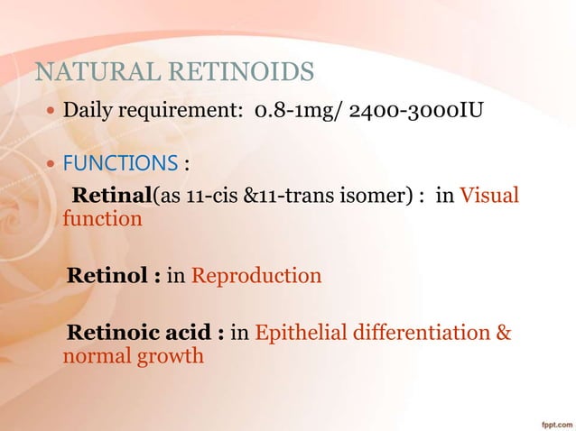 Retinoids in dermatology seminar | PPTX
