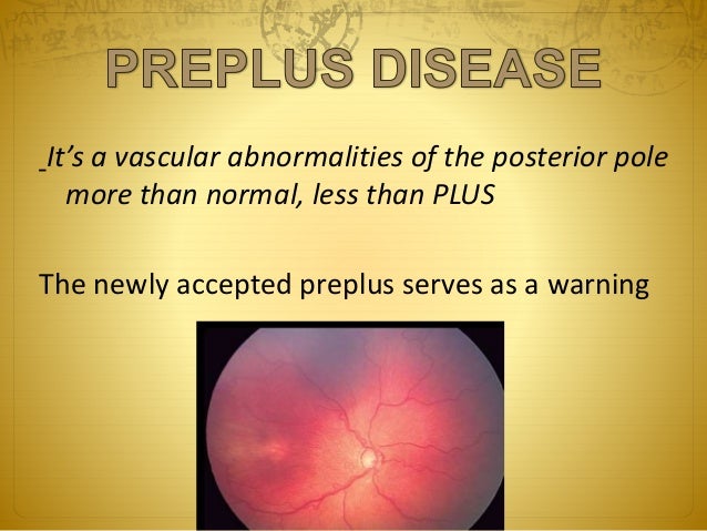 Retinopathy Of Prematurity Plus Disease