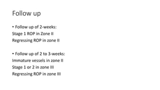 Retinopathy of prematurity | PPTX