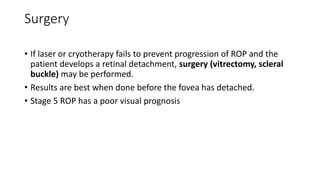 Retinopathy of prematurity | PPTX