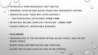 Retinopathy of prematurity | PPT