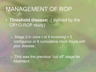 Retinopathy of prematurity 2014 july 11 | PPTX
