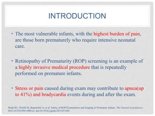 Retinopathy of Prematurity, Pain Management, BIUMS, Dr Joobin Khadamy ...