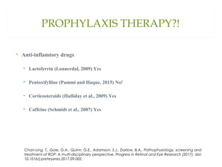 Retinopathy of prematurity, Therapy Modalities, BIUMS, Dr Joobin ...