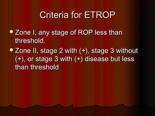 Retinopathy of prematurity (upload for site) | PPT