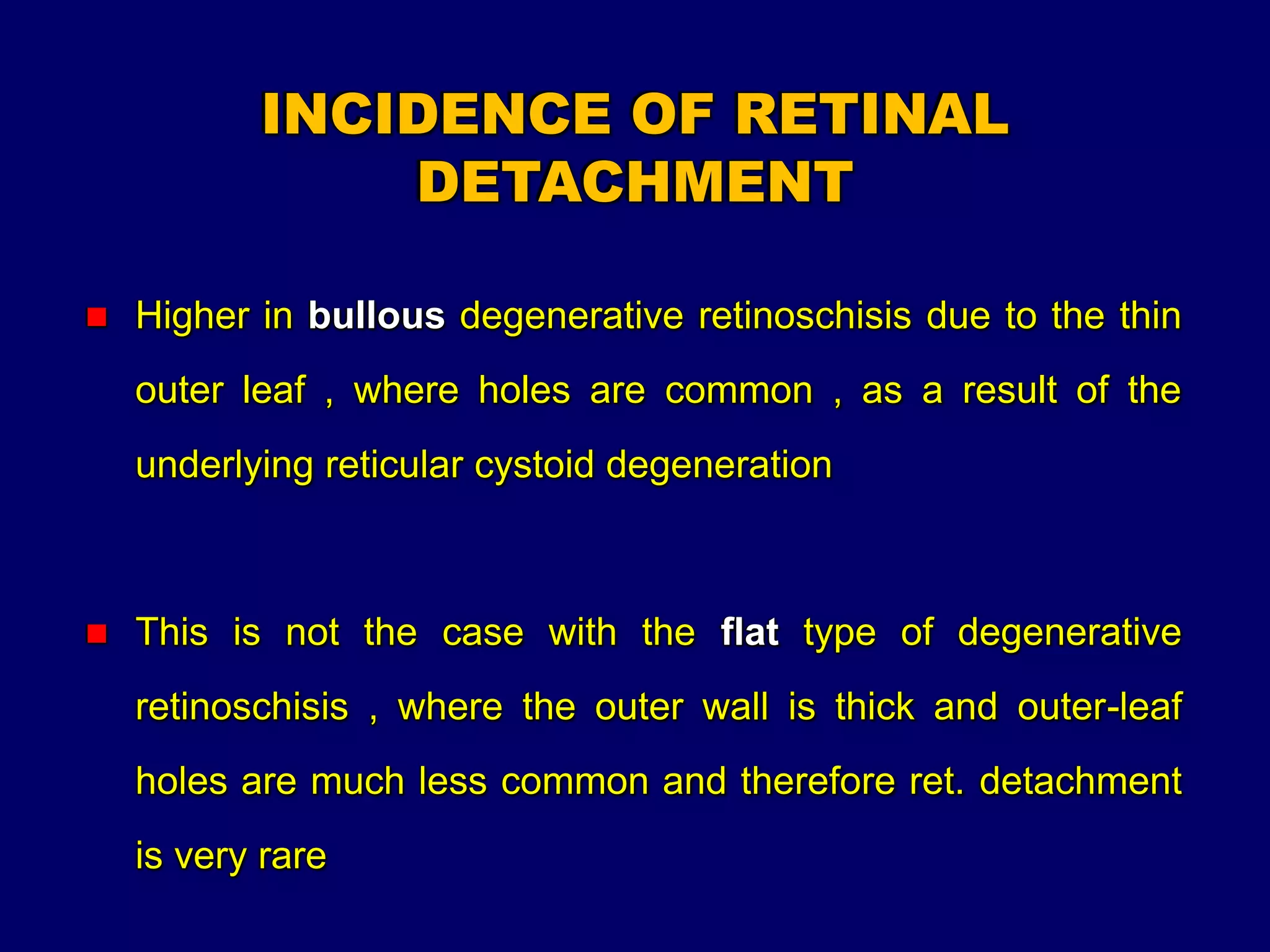 RETINOSCHISIS AND RETINAL DETACHMENT | PPT