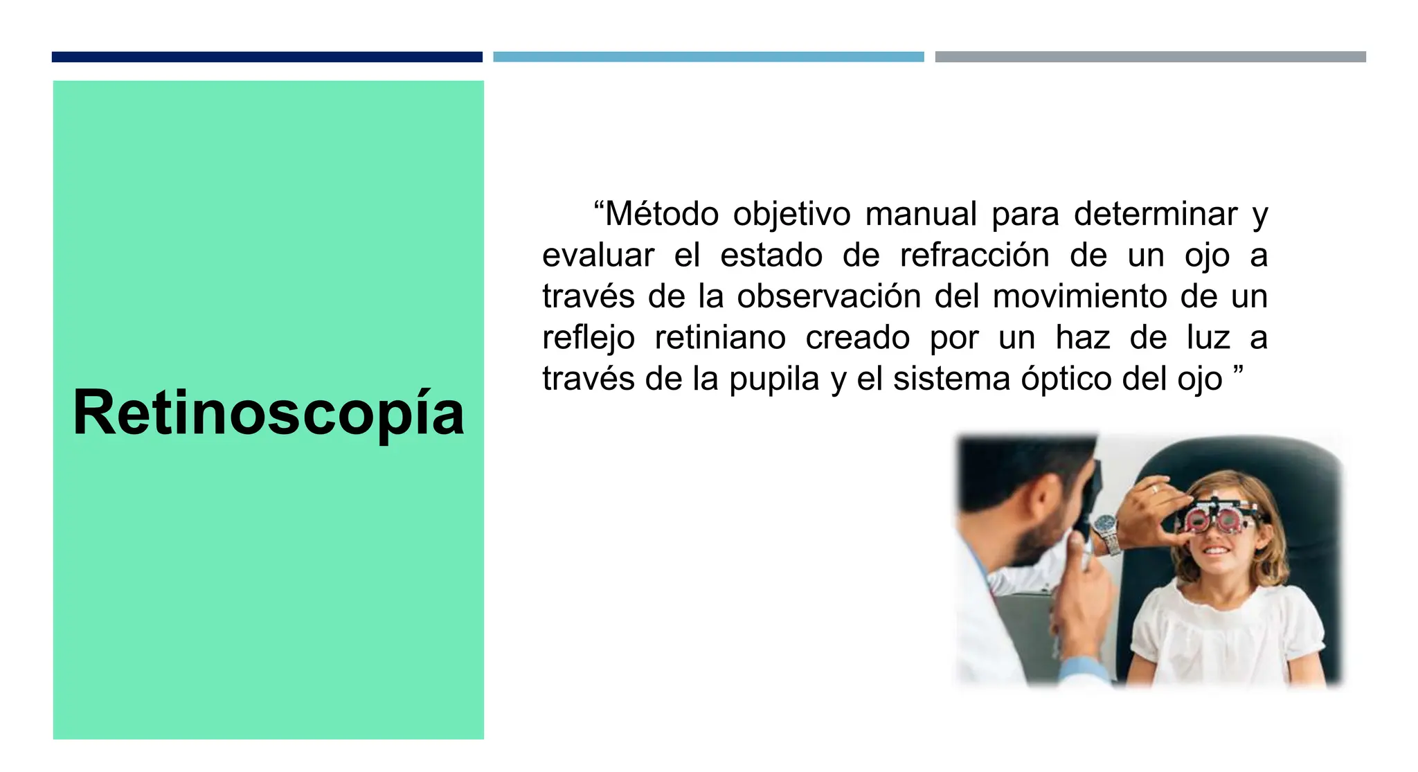 Retinoscopía y Esquiascopia pediatrica.pptx